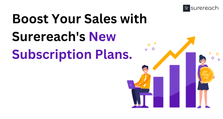 Boost Your Sales with Surereach's New Subscription Plans