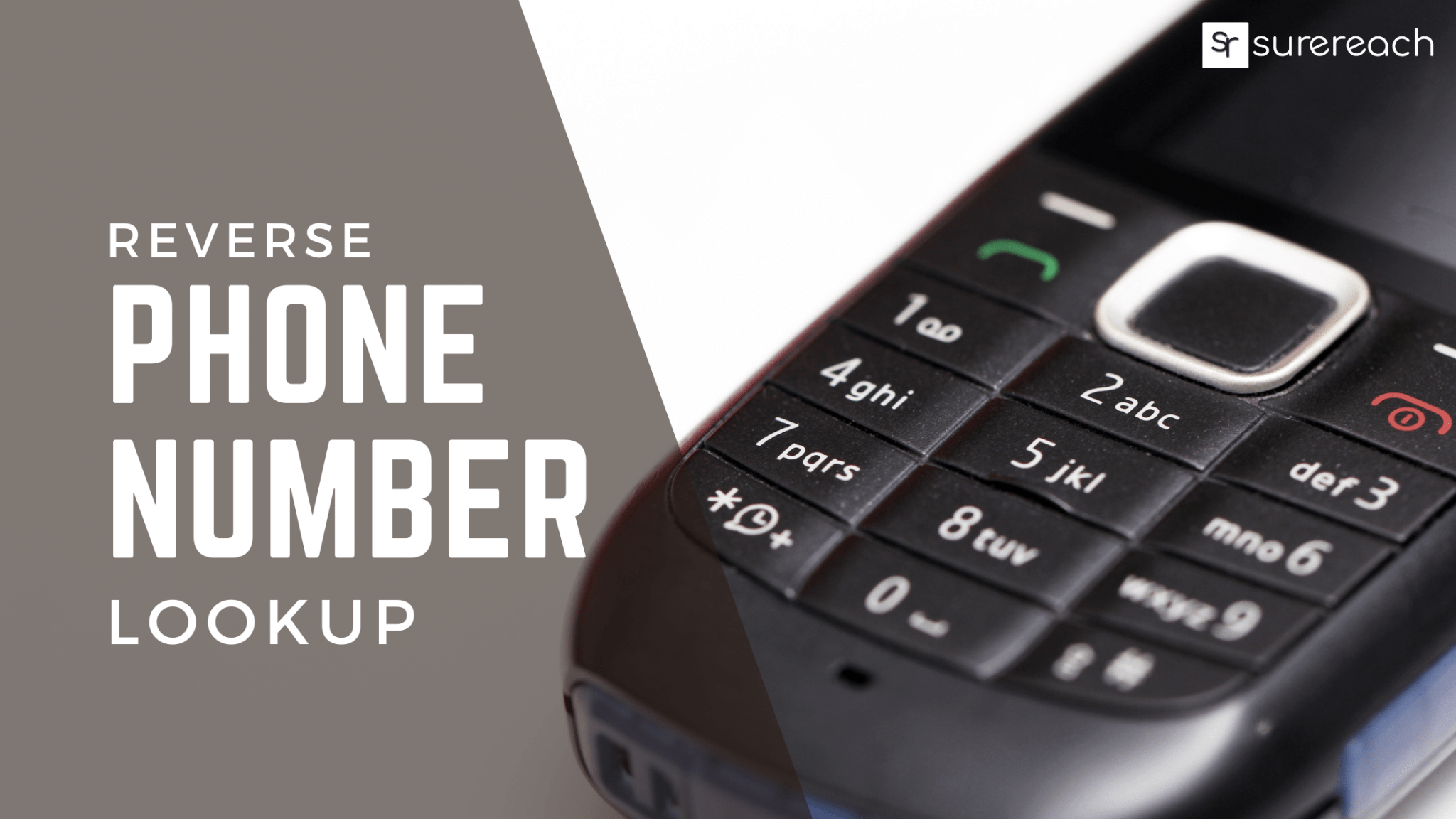 Reverse Phone Lookup to Find Who Owns a Phone Number - Surereach