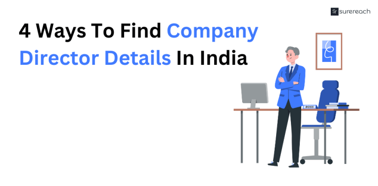 4 Ways To Find Company Director Details In India - Surereach