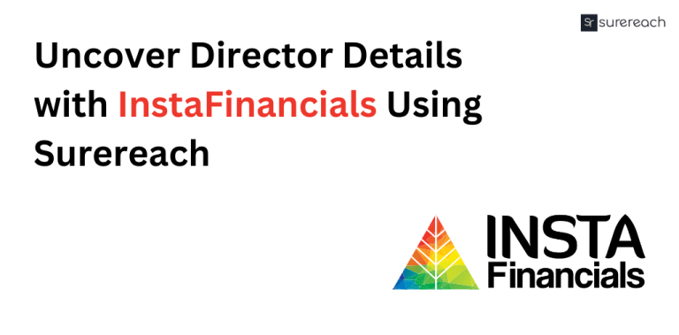 Uncover Director Details with InstaFinancials Using Surereach - Surereach