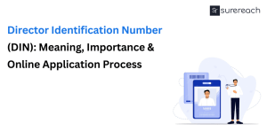 Director Identification Number (DIN): Meaning, Importance